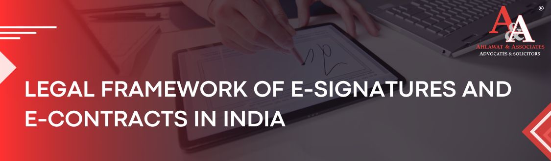 E-Signatures and E-Contracts in India: Exploring the Legal Framework