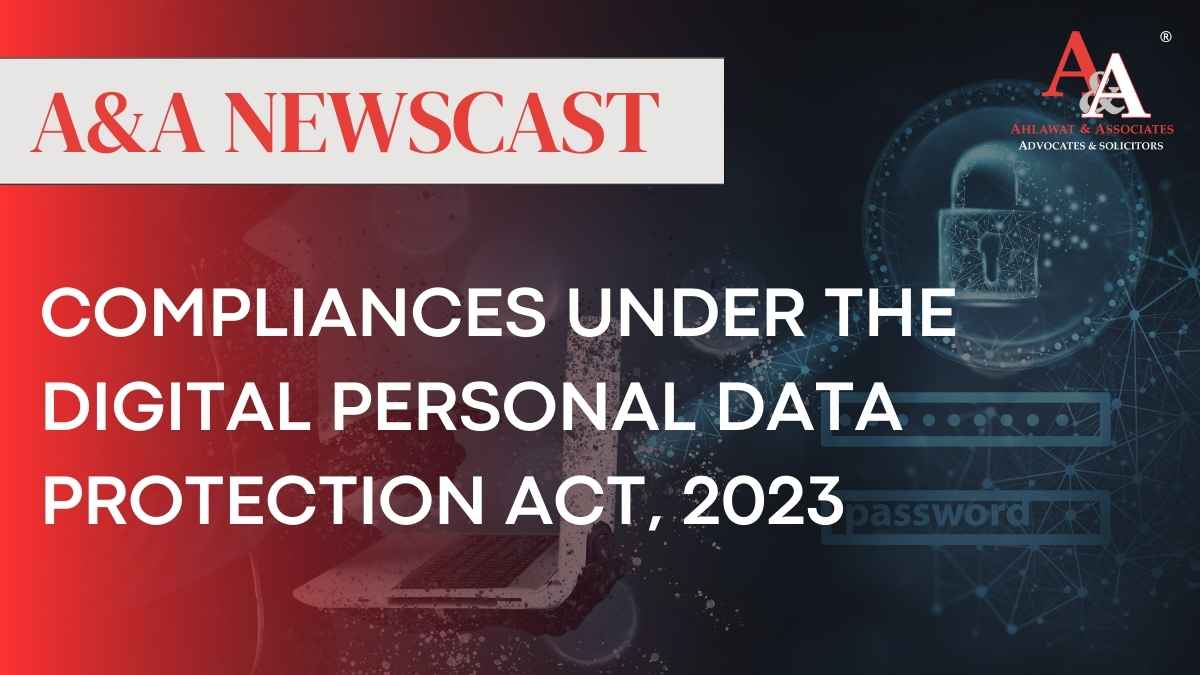 Compliances under the Digital Personal Data Protection Act, 2023 ...